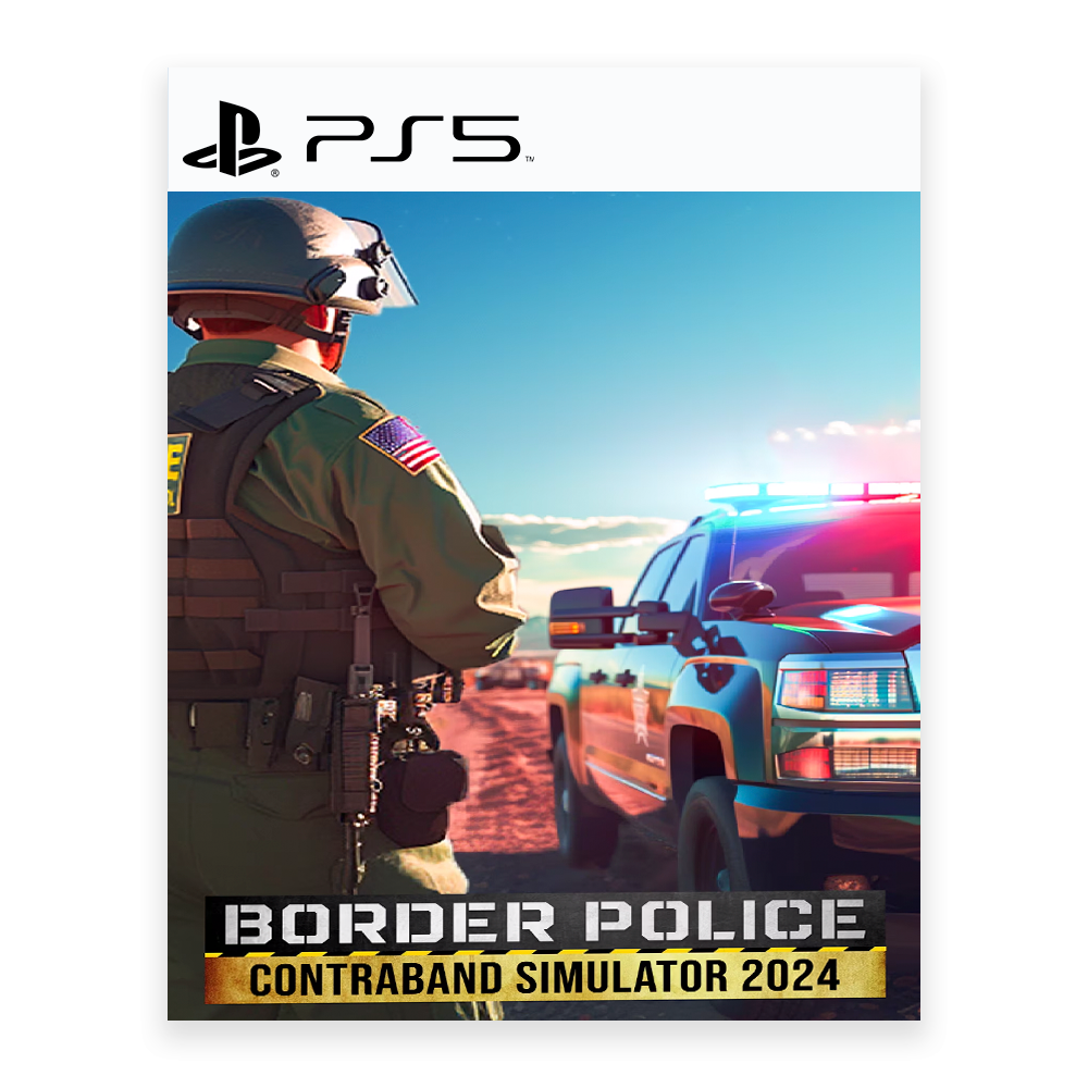 Border Police Contraband Simulator 2024 – PS5 – El Cartel Gamer